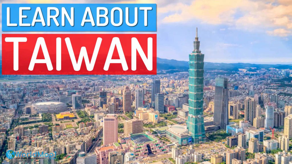 Learn More About Taiwan and Facts - Guide of the World