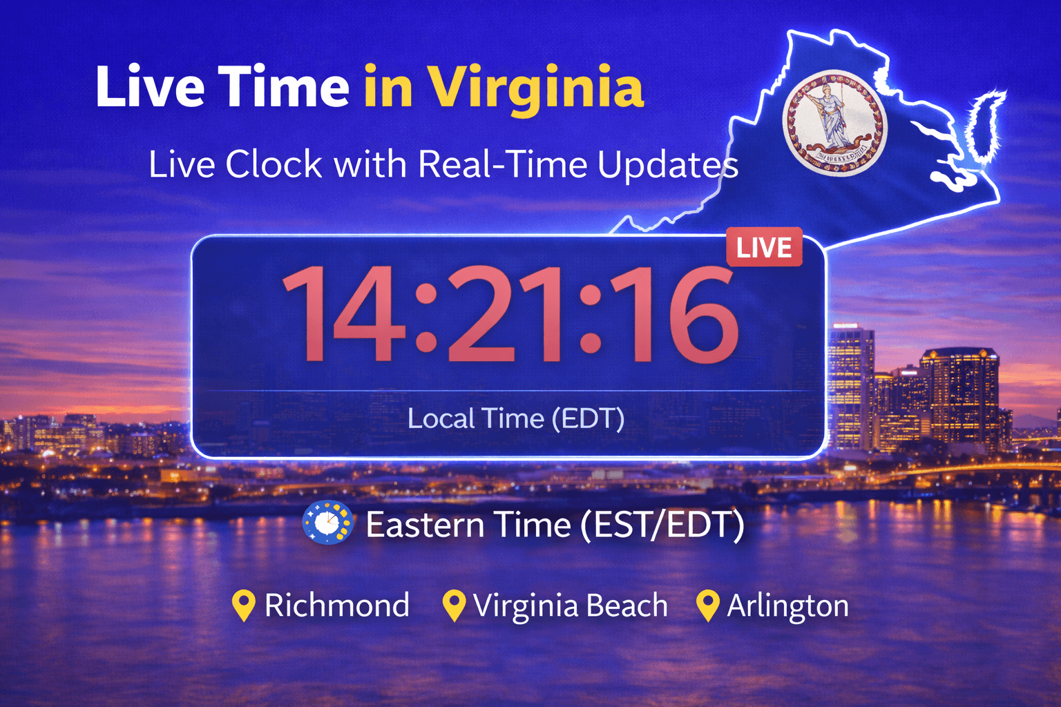 Live Time in Virginia - Live Clock with Real-Time Updates - Guide of ...